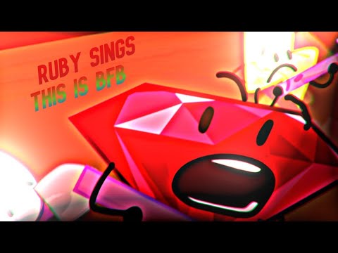Ruby Sings "This is bfb" - YouTube