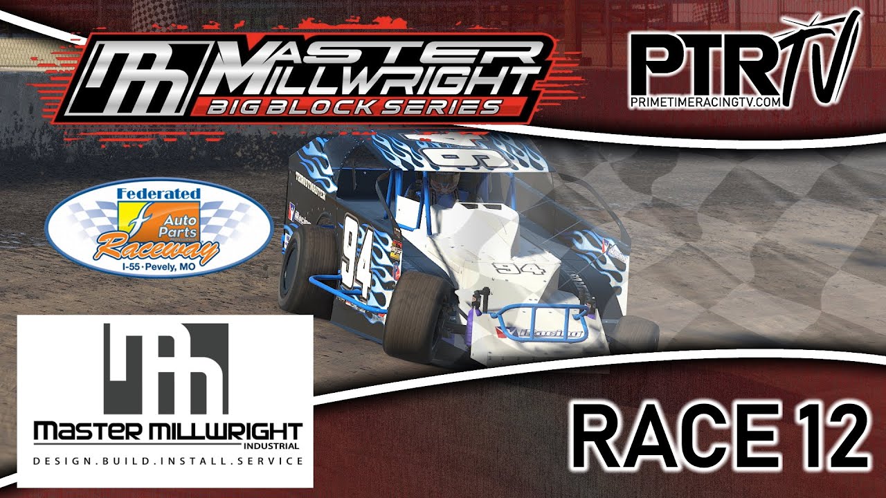 iRacing | TNR Master Millwright Big Block Series | Round 12 | Federated ...