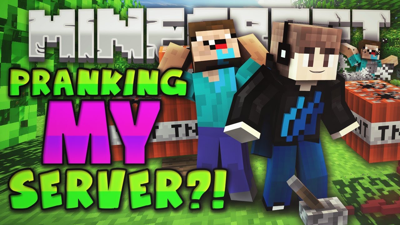 PRANKING MY OWN MINECRAFT SERVER #1 - YouTube