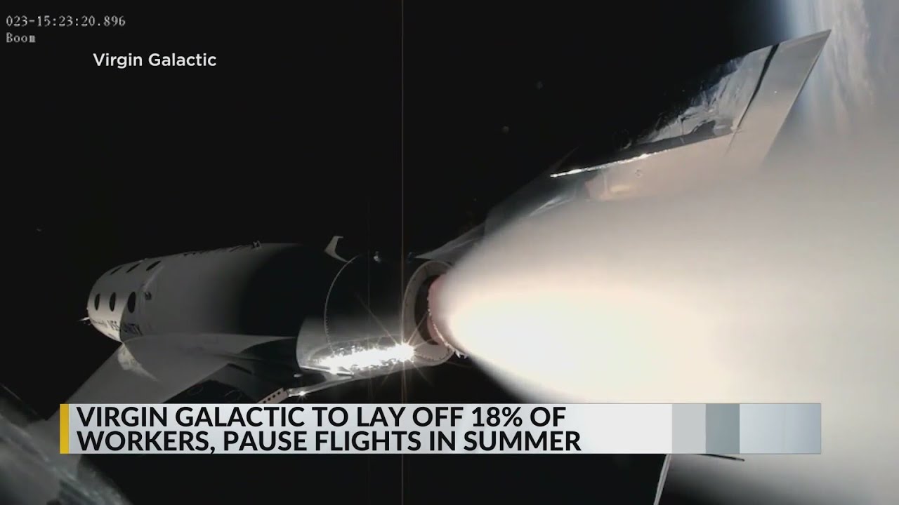 Virgin Galactic announces layoffs, plans for future launches - YouTube
