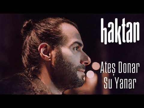 Haktan - Ateş Donar Su Yanar (Official Audio)
