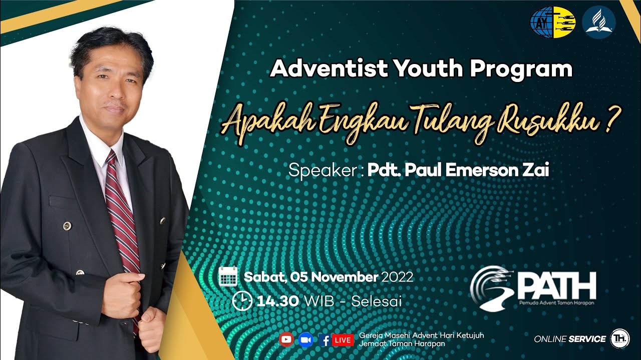 "Apakah Engkau Tulang Rusukku" - Pdt. Paul Emerson Zai | Acara Pemuda Advent, 05 November 2022 ...