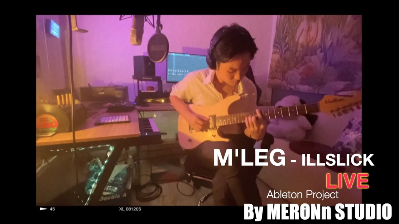 MLEG - ILLSLICK [Live Project] (MERONn Studio) - YouTube