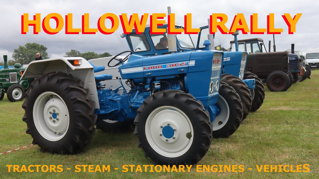Tractors and Steam at Hollowell Rally 2023 - YouTube