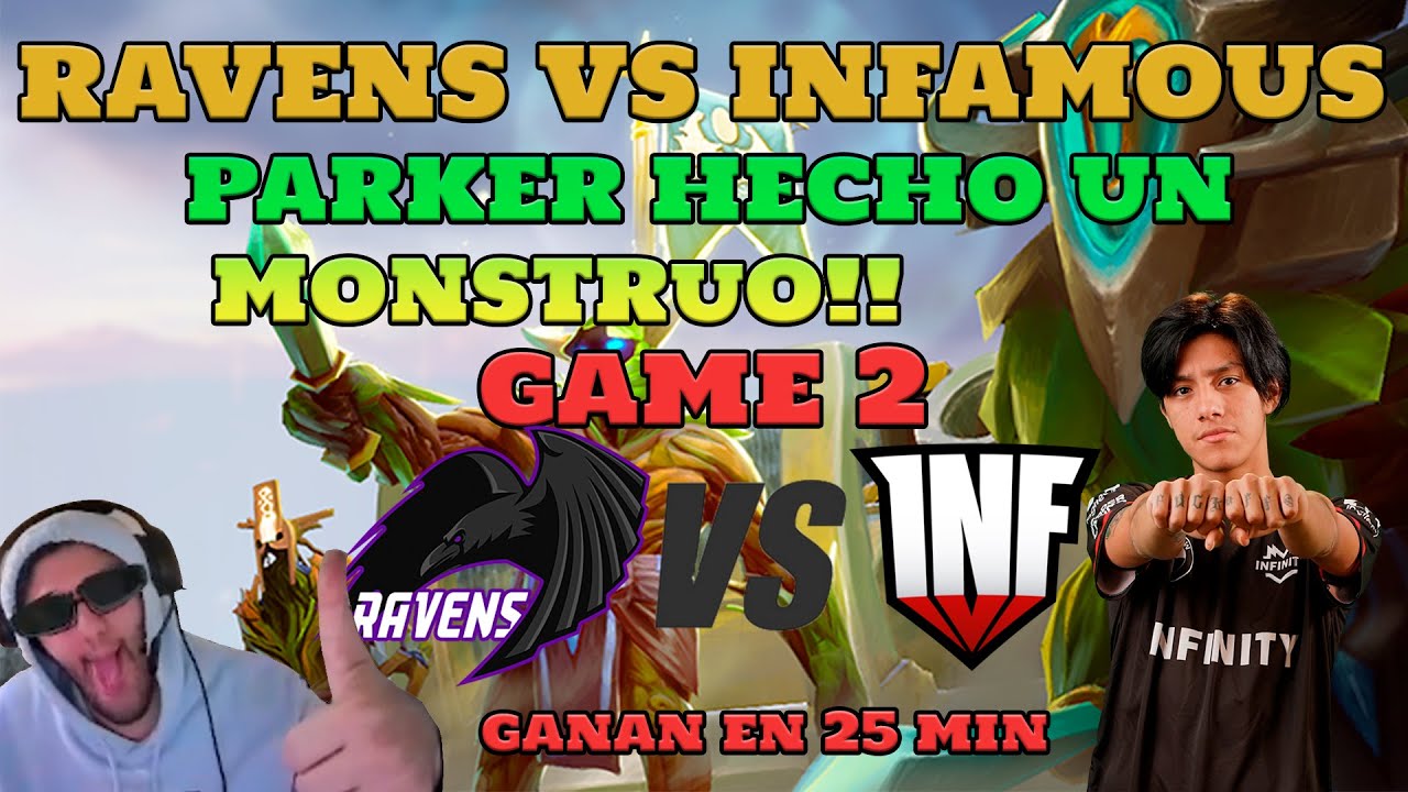 INFAMOUS VS RAVENS | GAME2/ BO3 | CAST MR.CHOCO CLASIFICATORIAS TI 2022 ...