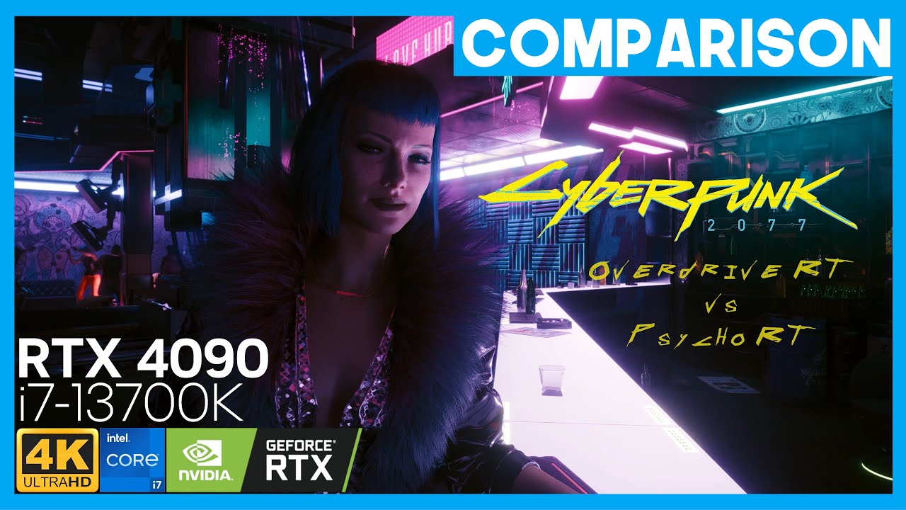 Cyberpunk 2077 Overdrive RT vs. Psycho RT, 4K Max Settings | RTX 4090 ...