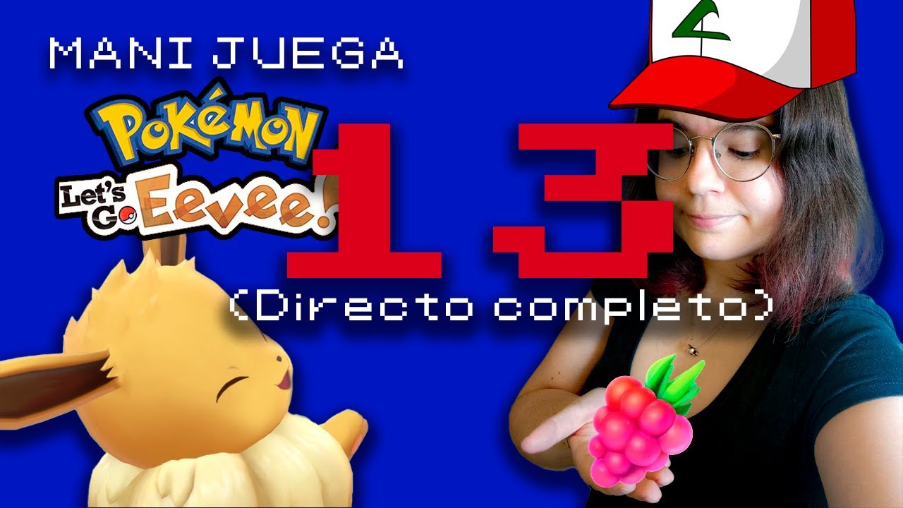 MANI POKEMON LET'S GO EEVEE 13 - YouTube