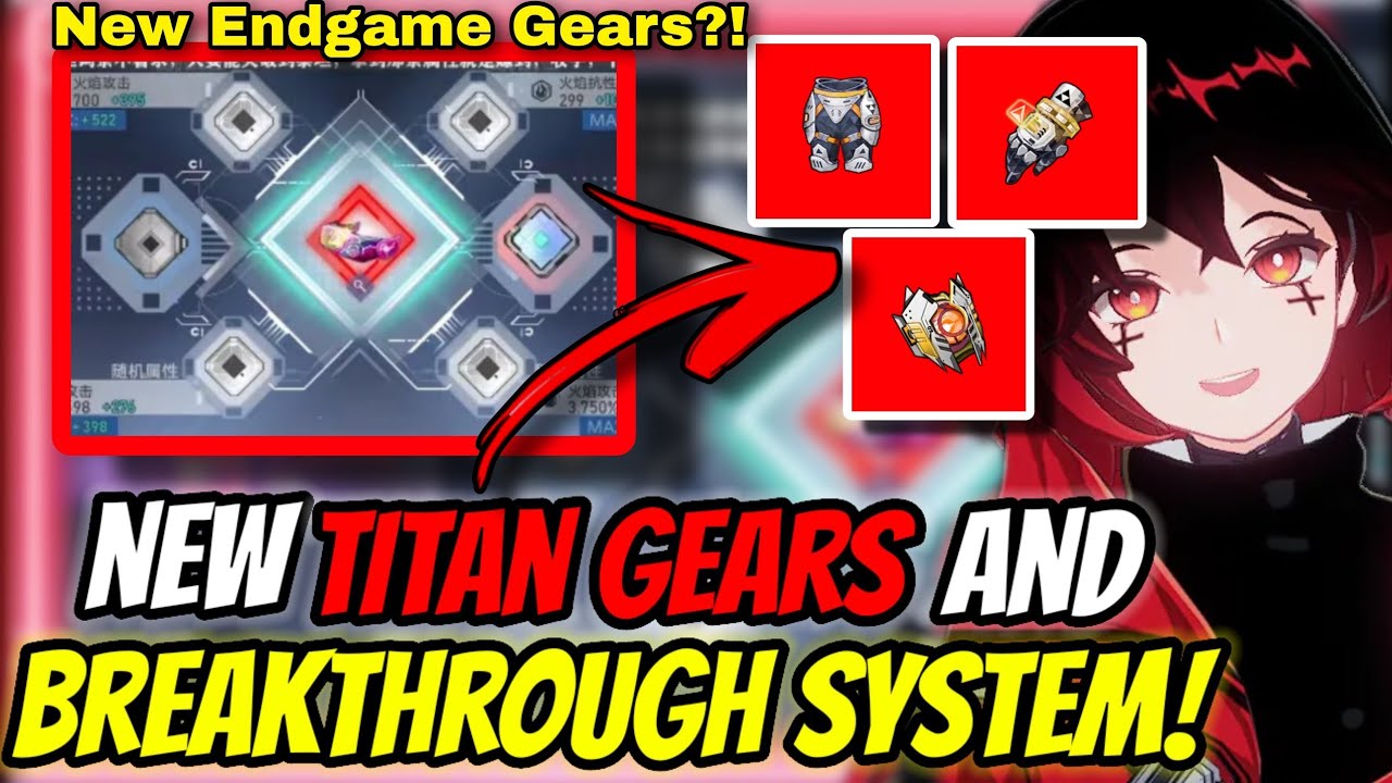 Tower of Fantasy NEW TITAN GEARS + BREAKTHROUGH SYSTEM!! - YouTube