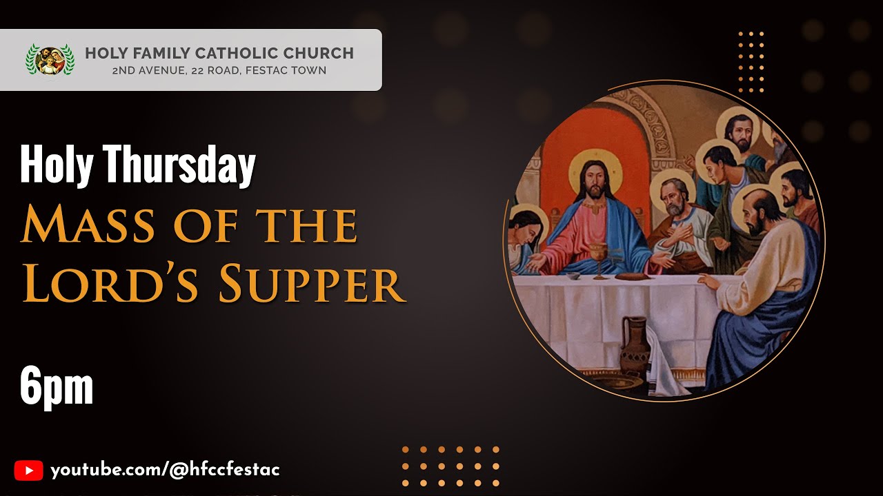 Mass of the Lord's Supper (Holy Thursday 2024) - YouTube