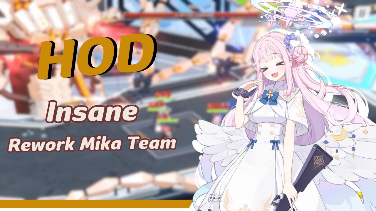 [Blue Archive] - Grand Assault HOD Urban Insane Rework comfy Mika team ...