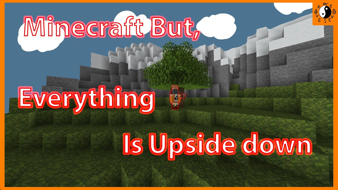 Minecraft But, Everything is Upside Down... - YouTube