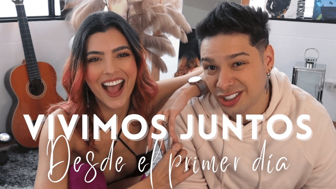 Así nos conocimos... *Nos fuimos a vivir juntos el primer día* - YouTube