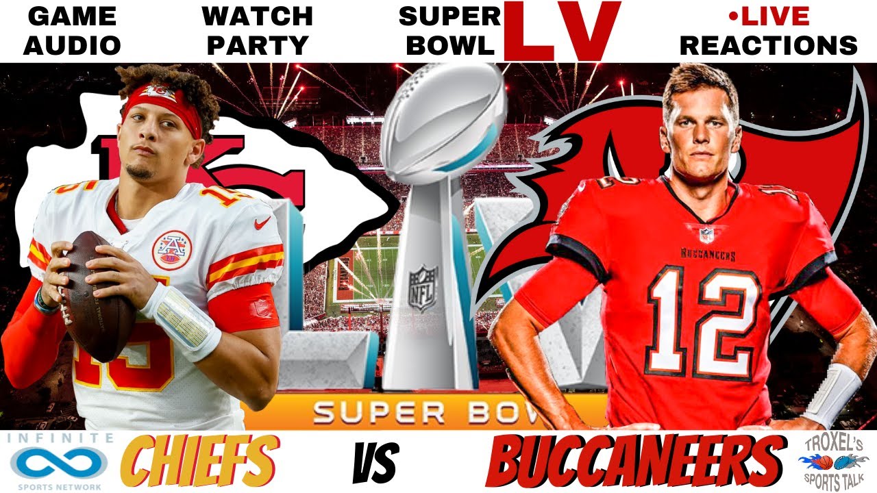 SUPER BOWL LV: Kansas City Chiefs vs Tampa Bay Buccaneers - YouTube