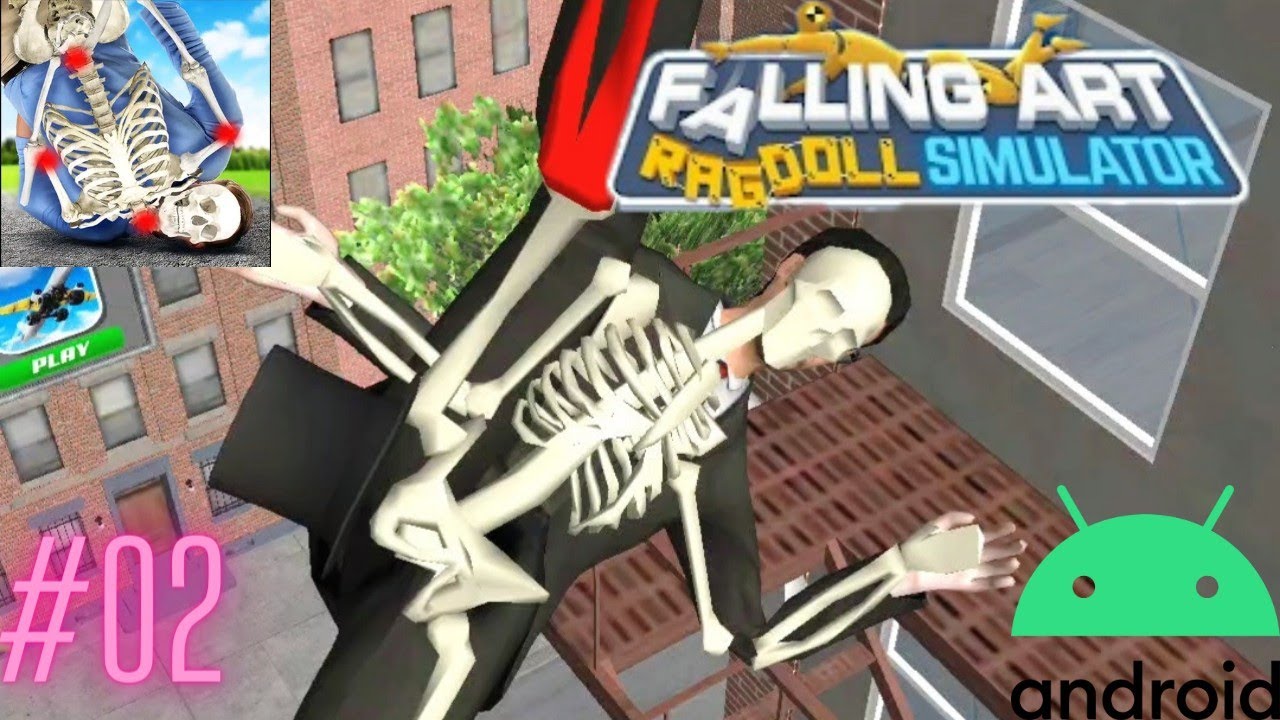 Falling Art Ragdoll Simulator - Gameplay #02 - des fractures a gogo🦴💀 ...
