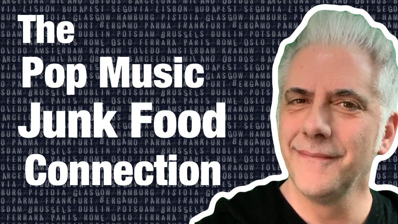 The Pop Music/Junk Food Connection - YouTube