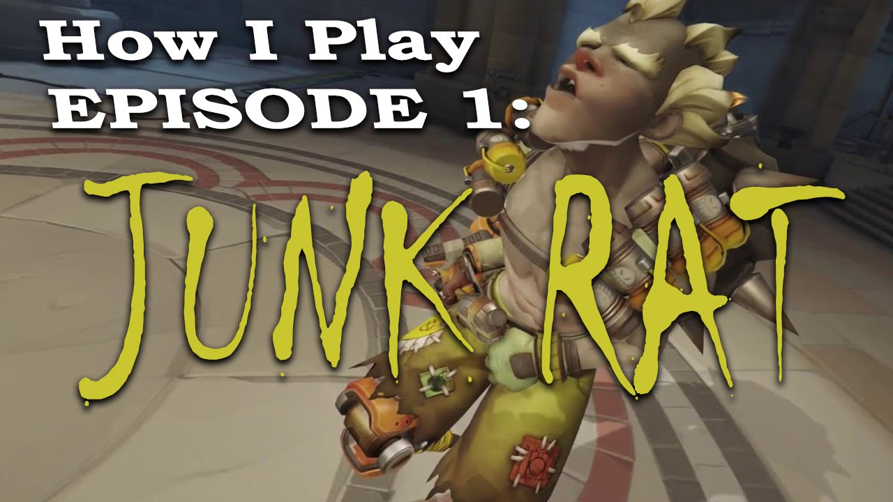 Overwatch: How I Play Junk Rat, Montage - YouTube