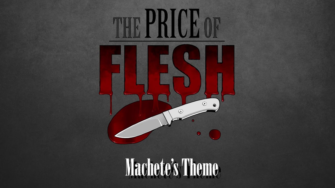 Machete's Theme - TPOF The Price of Flesh OST - YouTube