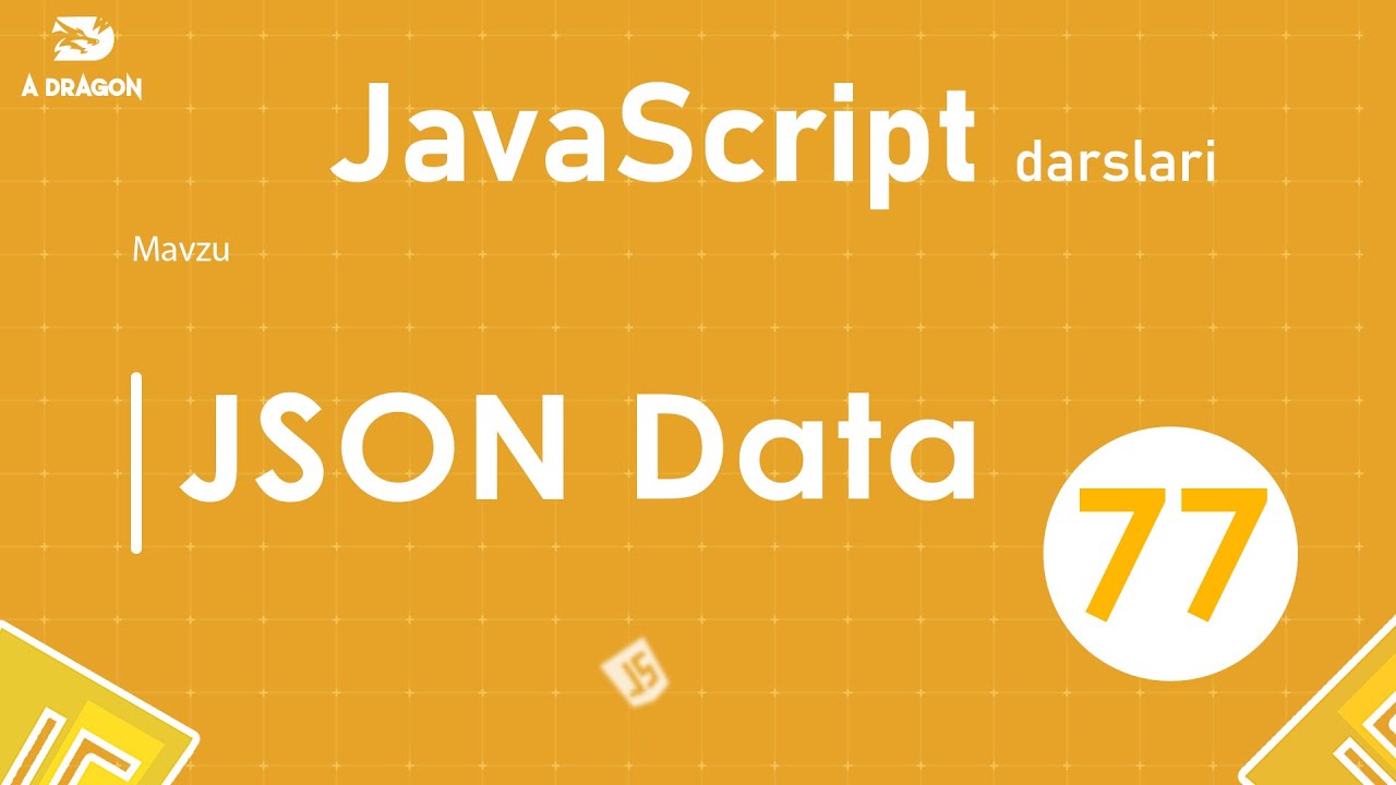 077 Json Data Javascript Darslari Ozbek Tilida Javascript Amaliyot Youtube