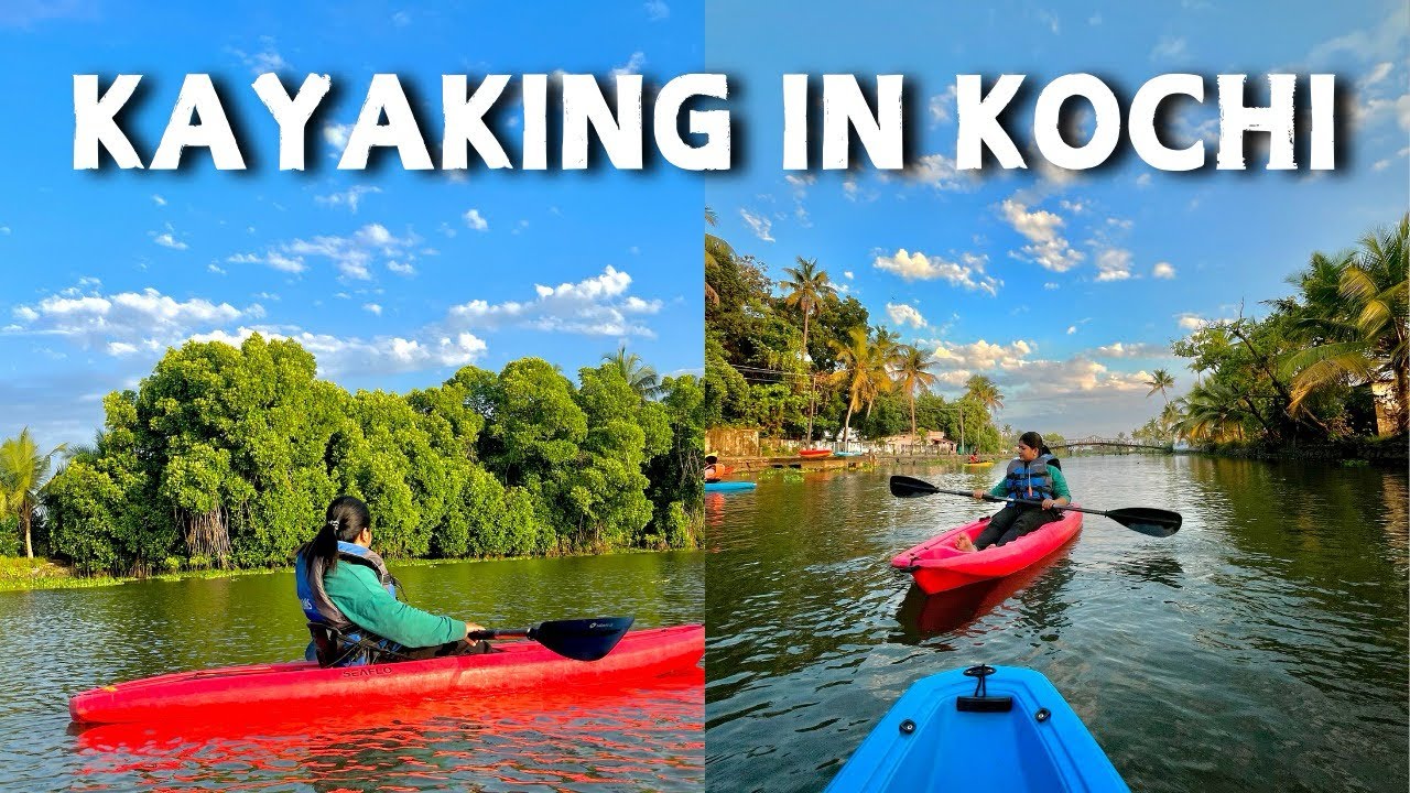Best Kayaking in Kochi | Explore Backwaters & Beyond | Kadamakudy - YouTube
