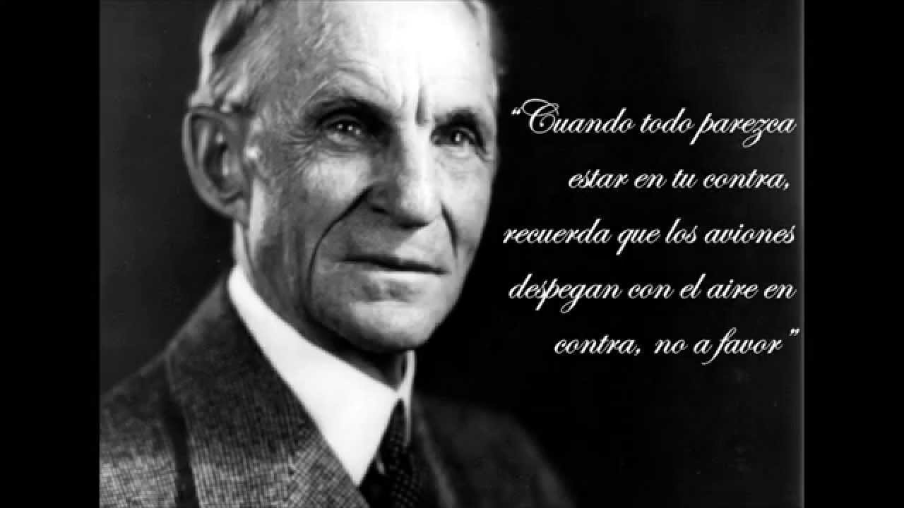 Las 5 mejores frases de Henry Ford - YouTube