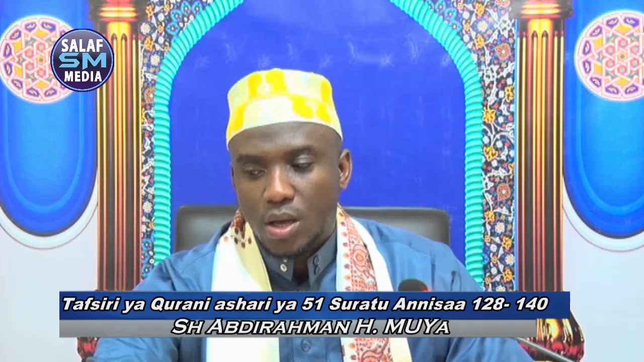 Tafsiri ya Qurani | Suratul Annisaa Ashari ya 51 Aaya 128 - 140 | || Sh ...