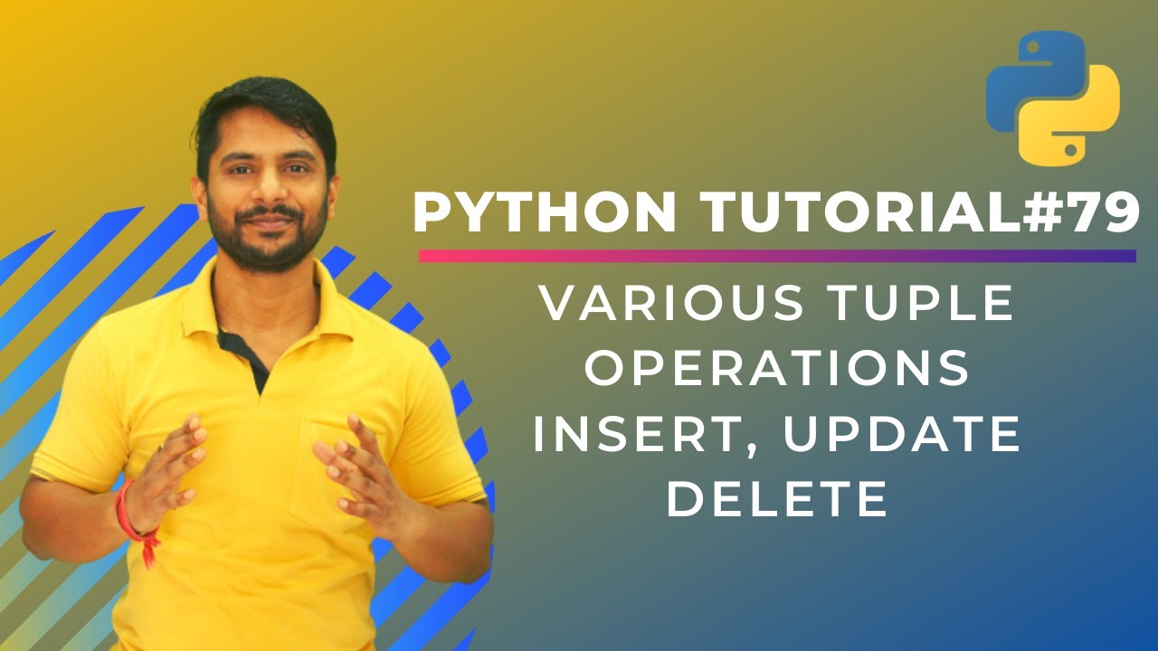 Insert Update & Deleting Tuple Elements - In Hindi - YouTube