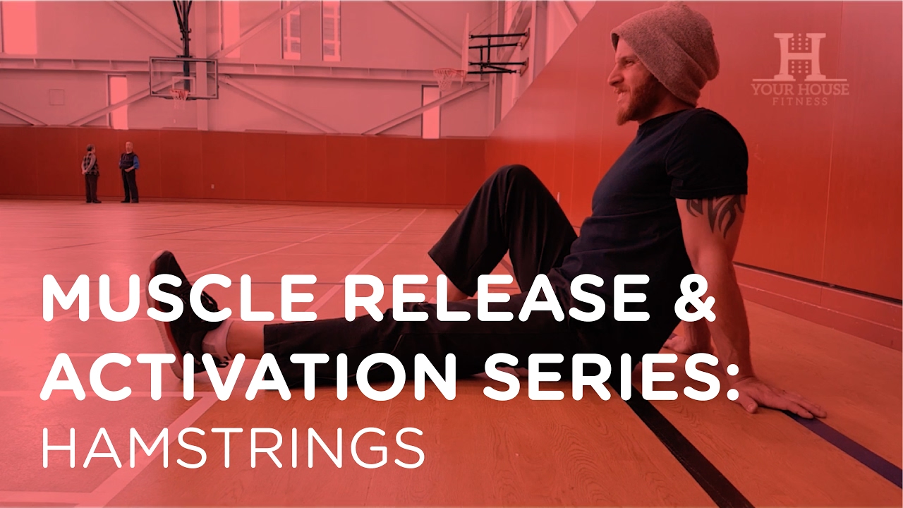 Muscle Release & Activation Series: Hamstrings - YouTube