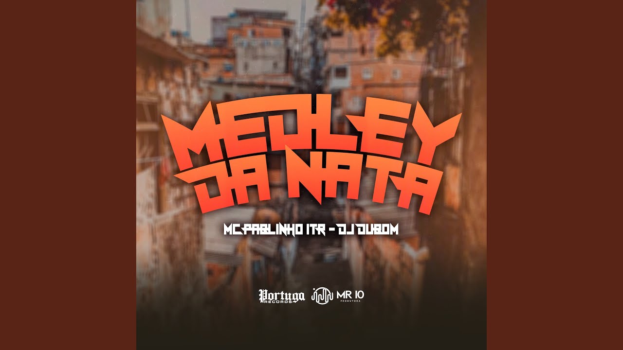 Medley da Nata - YouTube Music