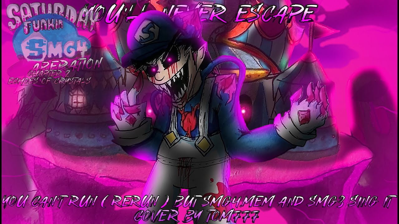 FNF Cover - You'll Never Escape [ YCR (Rerun) but Smg4.MEM and Smg3 ...