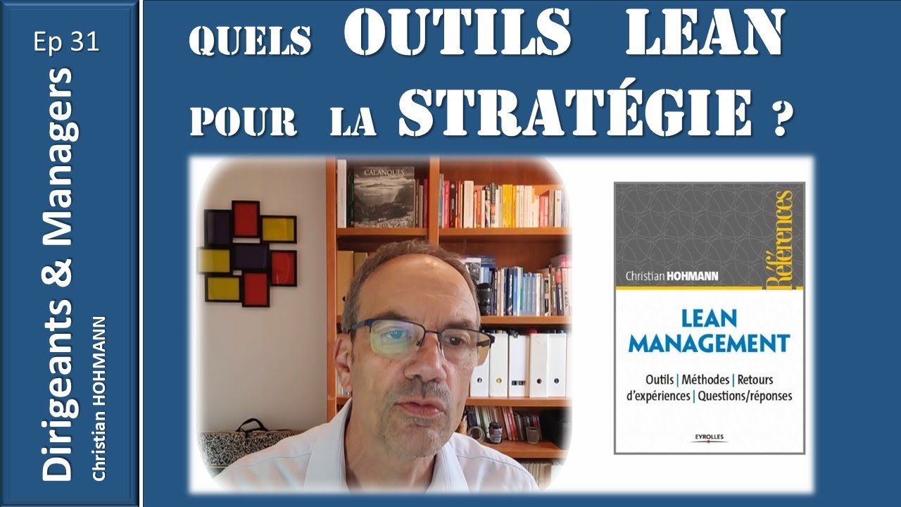 Quels outils Lean pour la stratégie ? - YouTube