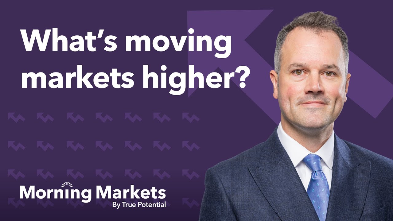 What's moving markets higher? | Morning Markets - YouTube