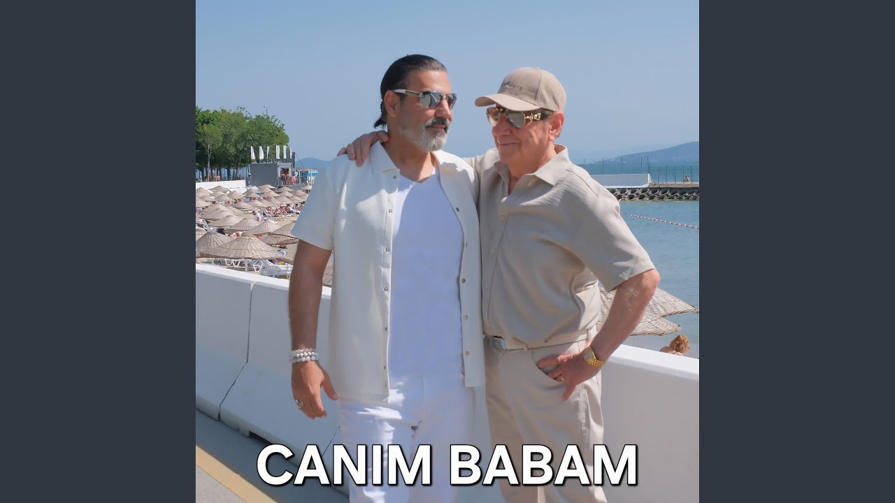 CANIM BABAM - YouTube