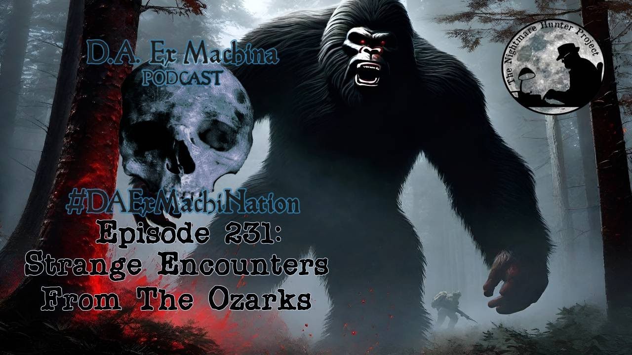 Strange Encounters From The Ozarks! - YouTube