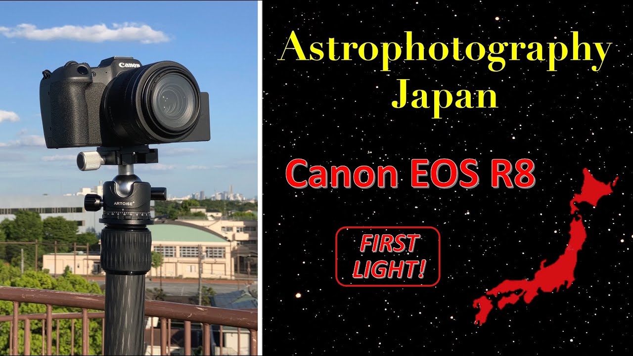 astrophotography-japan-canon-eos-r8-first-light-episode-17-youtube