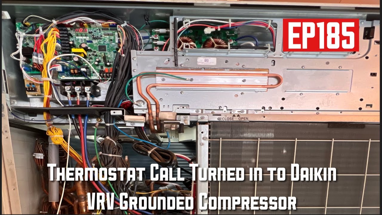 Thermostat Call Turned in to Daikin VRV Grounded Compressor EP185 - YouTube