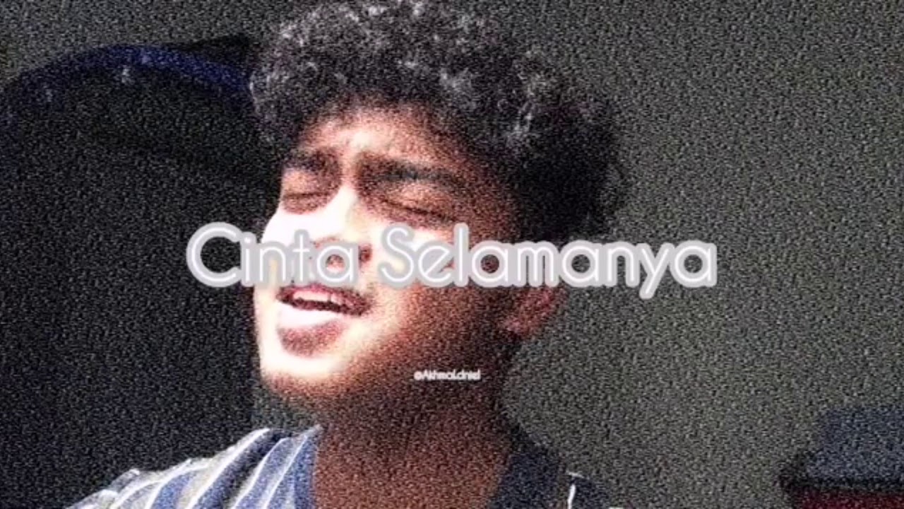 #RNASTAR Akhmal Daniel - Cinta selamanya - YouTube
