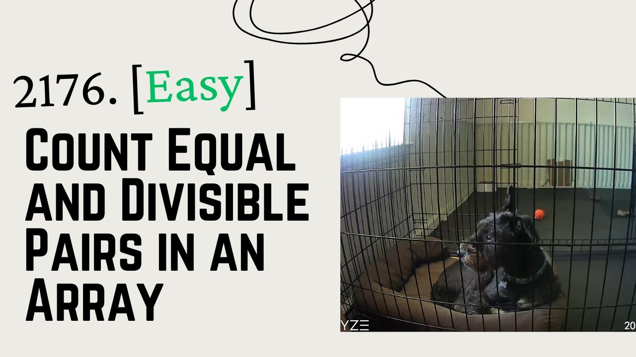 2176 Count Equal And Divisible Pairs In An Array Easy Youtube