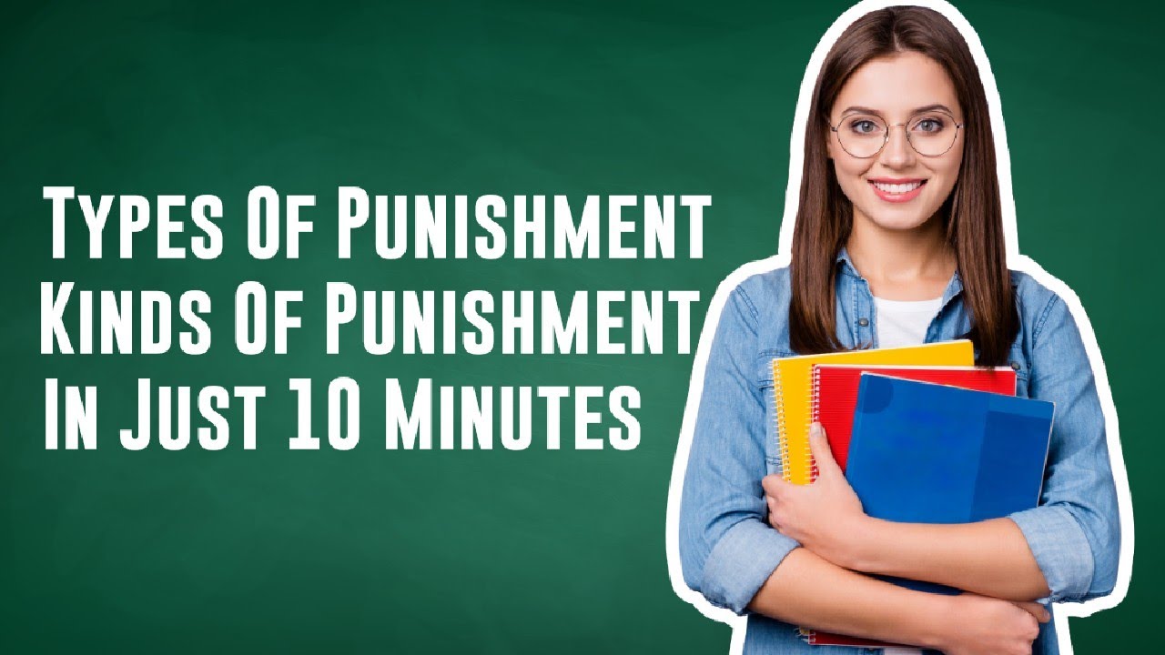 Kinds Of Punishment / Types Of Punishment | Study Notes - YouTube