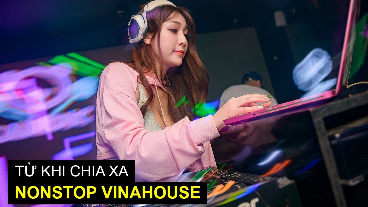 NONSTOP 2020 Vinahouse - Nonstop 2020 Bass Cực Mạnh - Nhạc Trẻ Remix Gây Nghiện Hay Nhất - Nhac ...