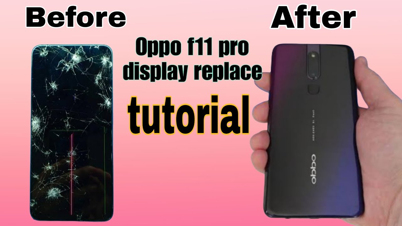 How to change LCD display Oppo f11 pro || oppo f11 pro display kaise ...