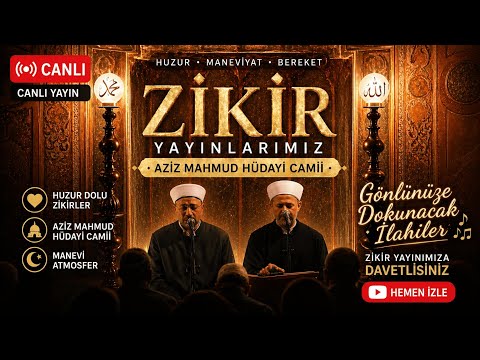 AZİZ MAHMUD HÜDAYİ CAMİİ PERŞEMBE ZİKRİ