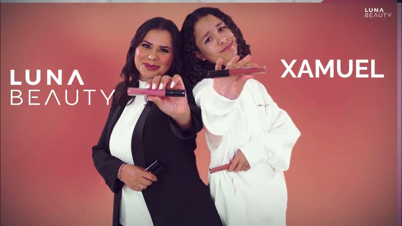 LUNA BEAUTY & XAMUEL - YouTube
