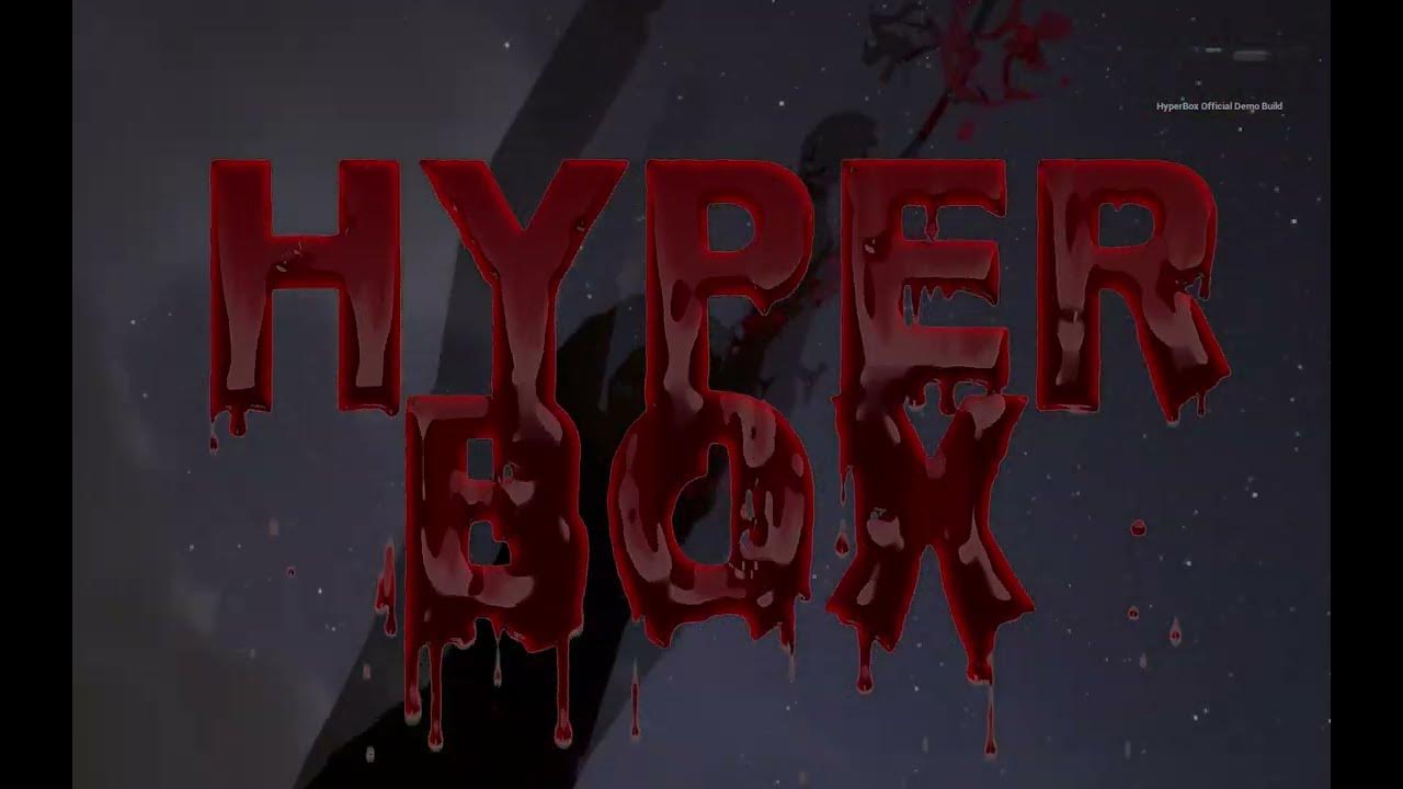 HyperBox Trailer (not official) - YouTube
