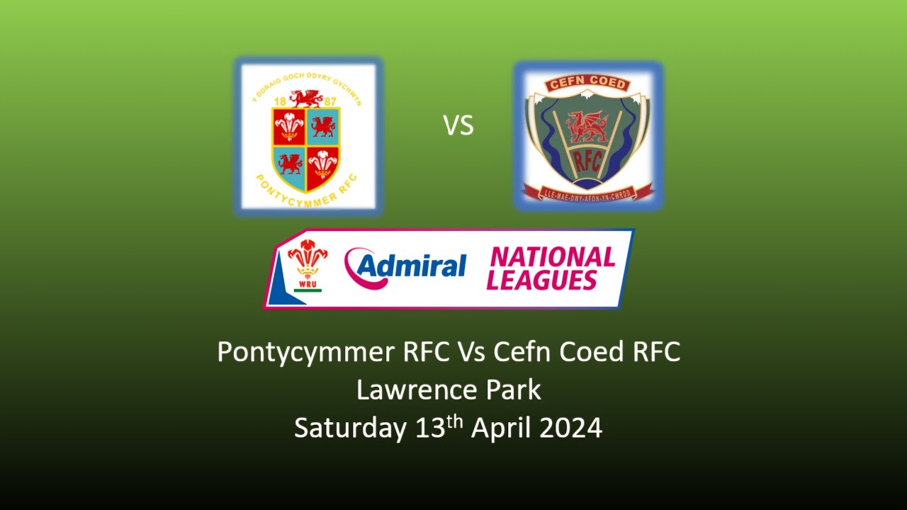 Cefn Coed RFC @ Pontycymmer RFC 13/04/2024 - YouTube