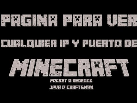 Página para ver cualquier ip y puerto de los servidores de minecraft # ...