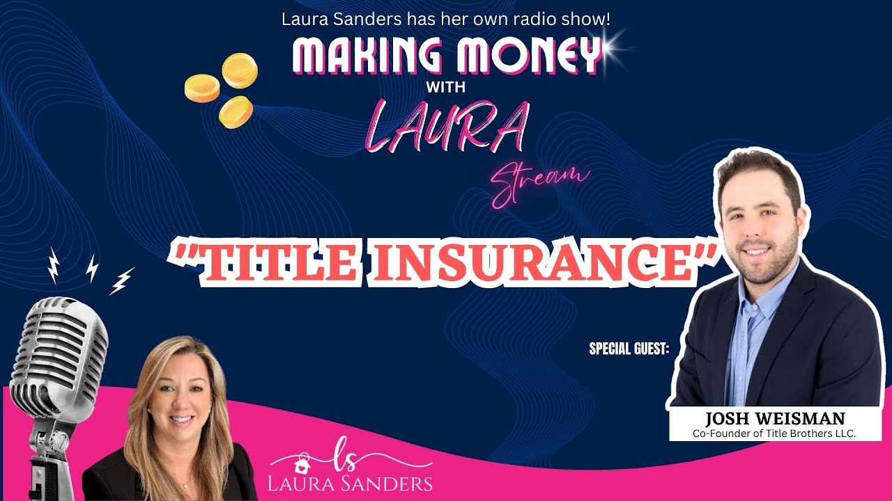 WHAT IS TITLE INSURANCE? | LAURA SANDERS REAL ESTATE - YouTube