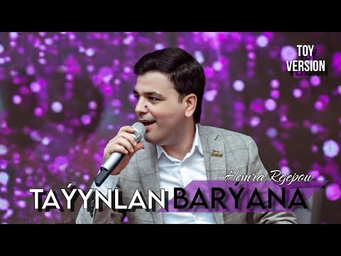 Hemra Rejepow 2025 - TAÝYNLAN BARÝANA (Official Music Toy Version)