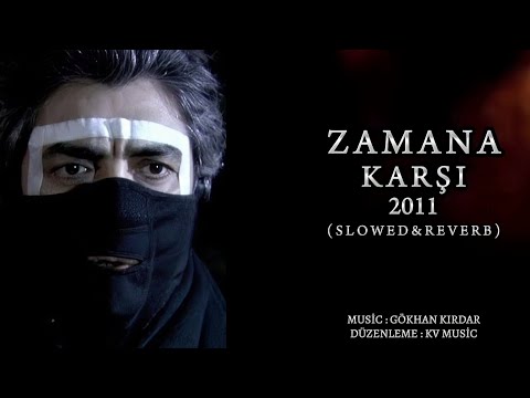Zamana Karşı 2011 Slowed & Reverb - Kv Music