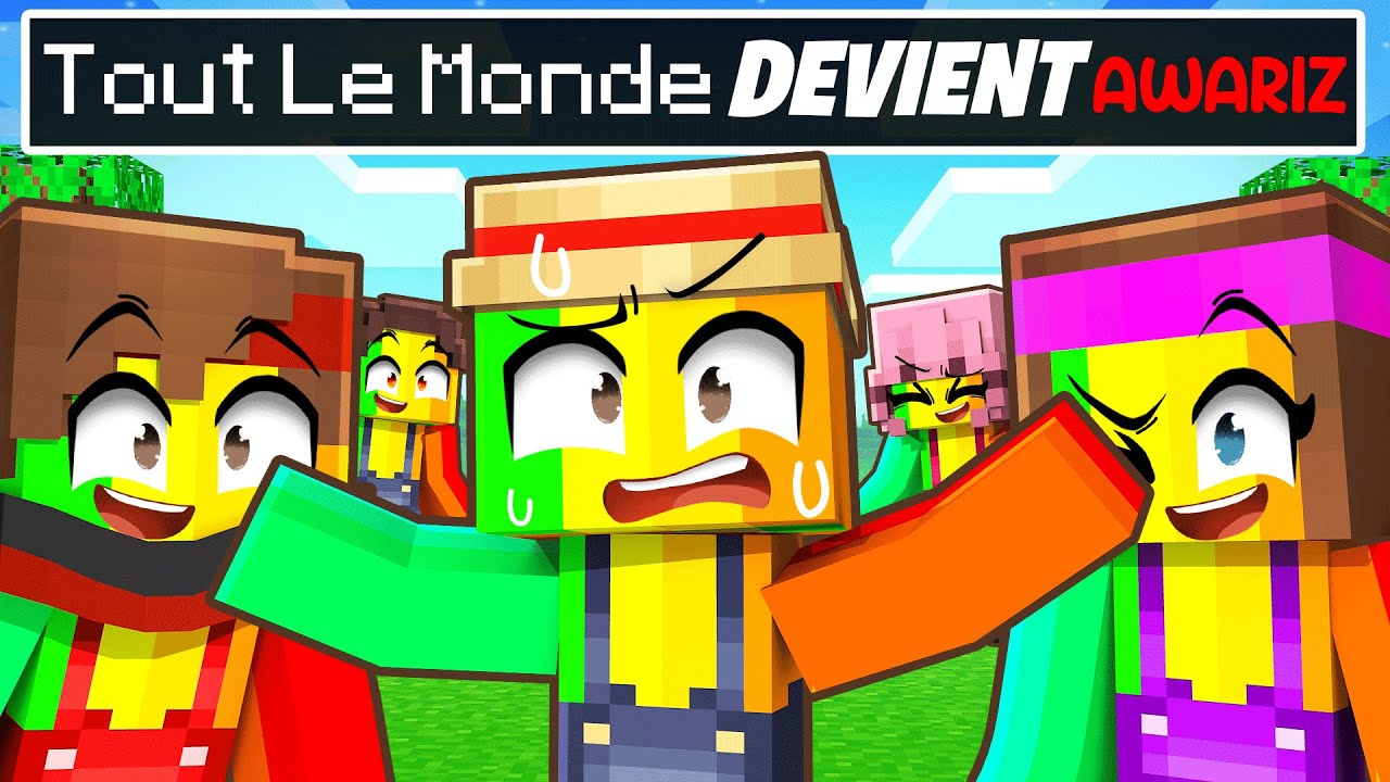TOUT le Monde DEVIENT AWARIZ sur Minecraft ! - YouTube
