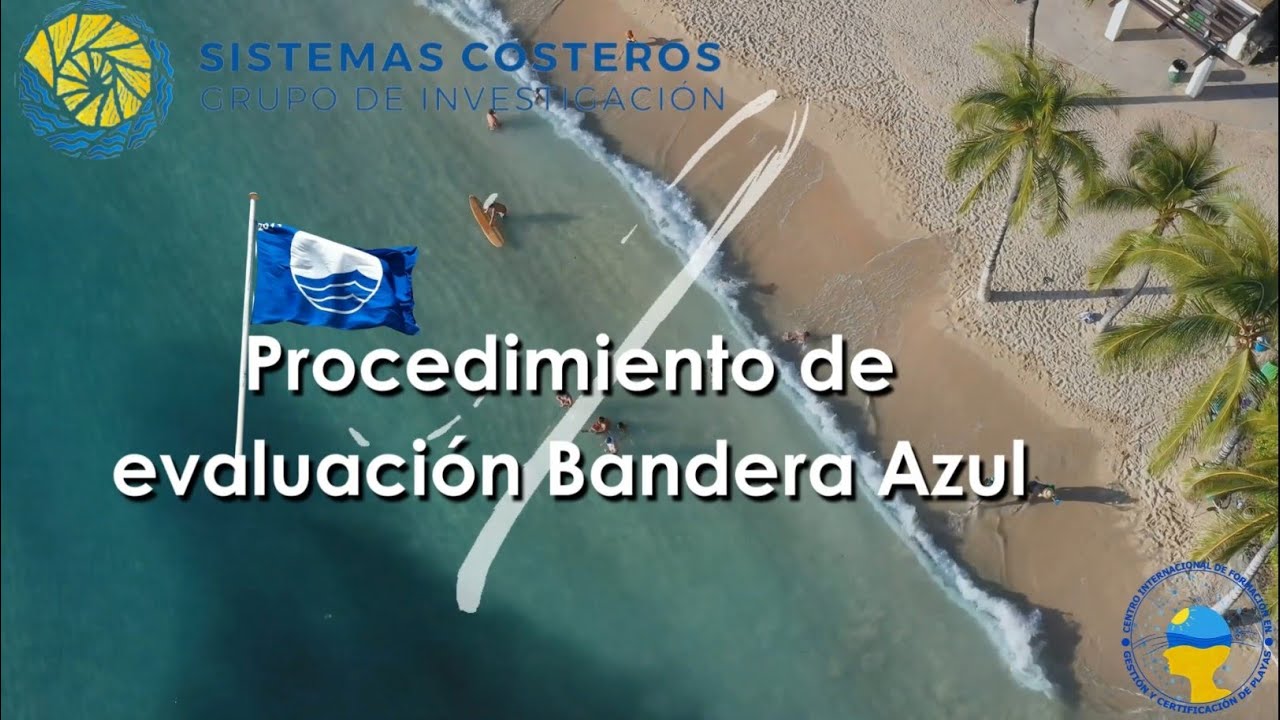 Procedimiento de evaluación Bandera Azul - YouTube